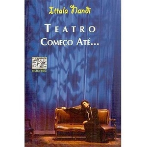 Livro Teatro: Exercícios, Teoria e Vivências - de Ittala Nandi. (Novo ...