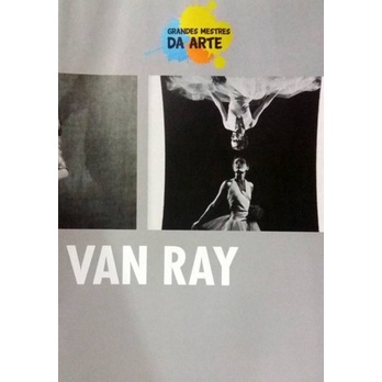 Biografia Man Ray - Grandes Mestres da Arte, A vida e as obras do ...