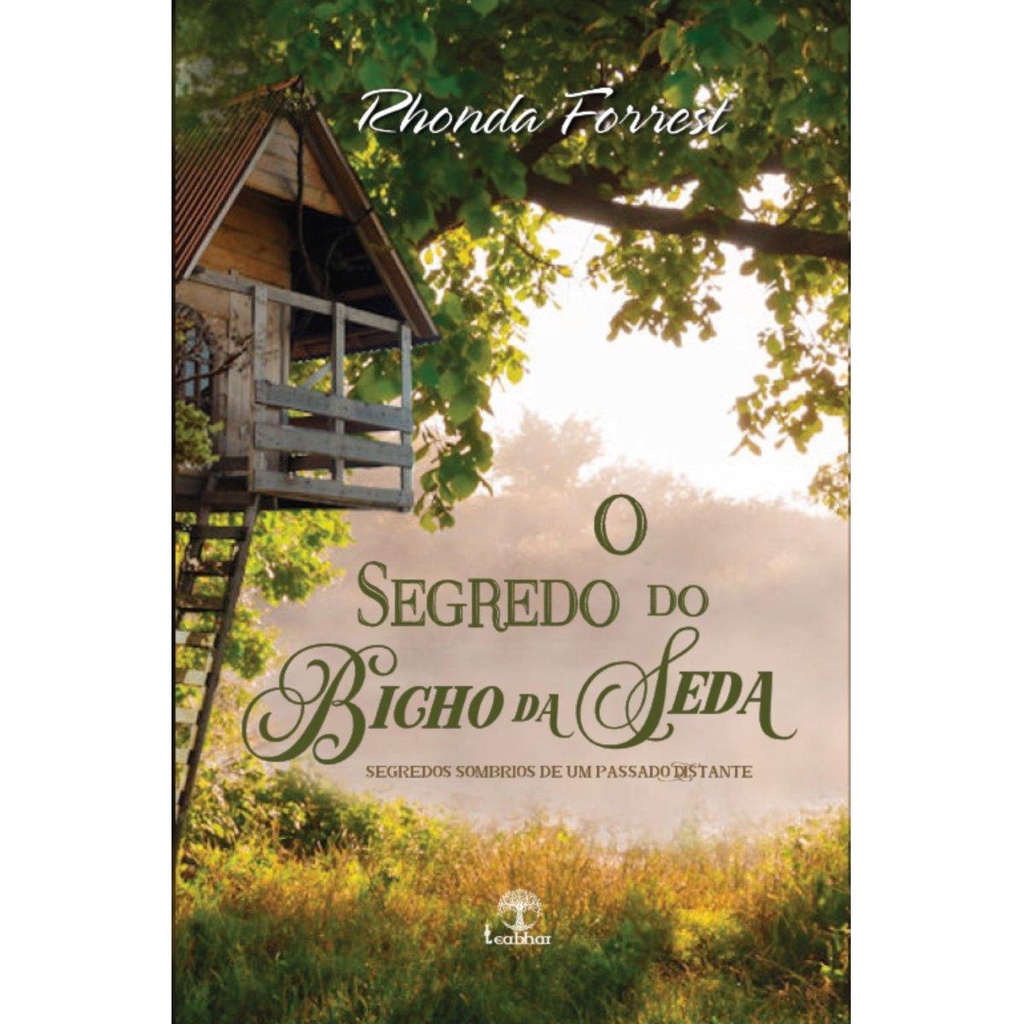 O Segredo do Bicho da Seda ( Rhonda Forrest ) | Shopee Brasil