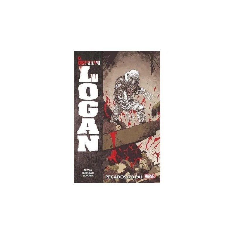 O defunto Logan volume 1 Pecados do pai autor Brisson / Henderson ...