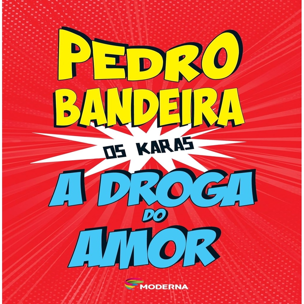 A Droga do Amor autor Pedro Bandeira | Shopee Brasil