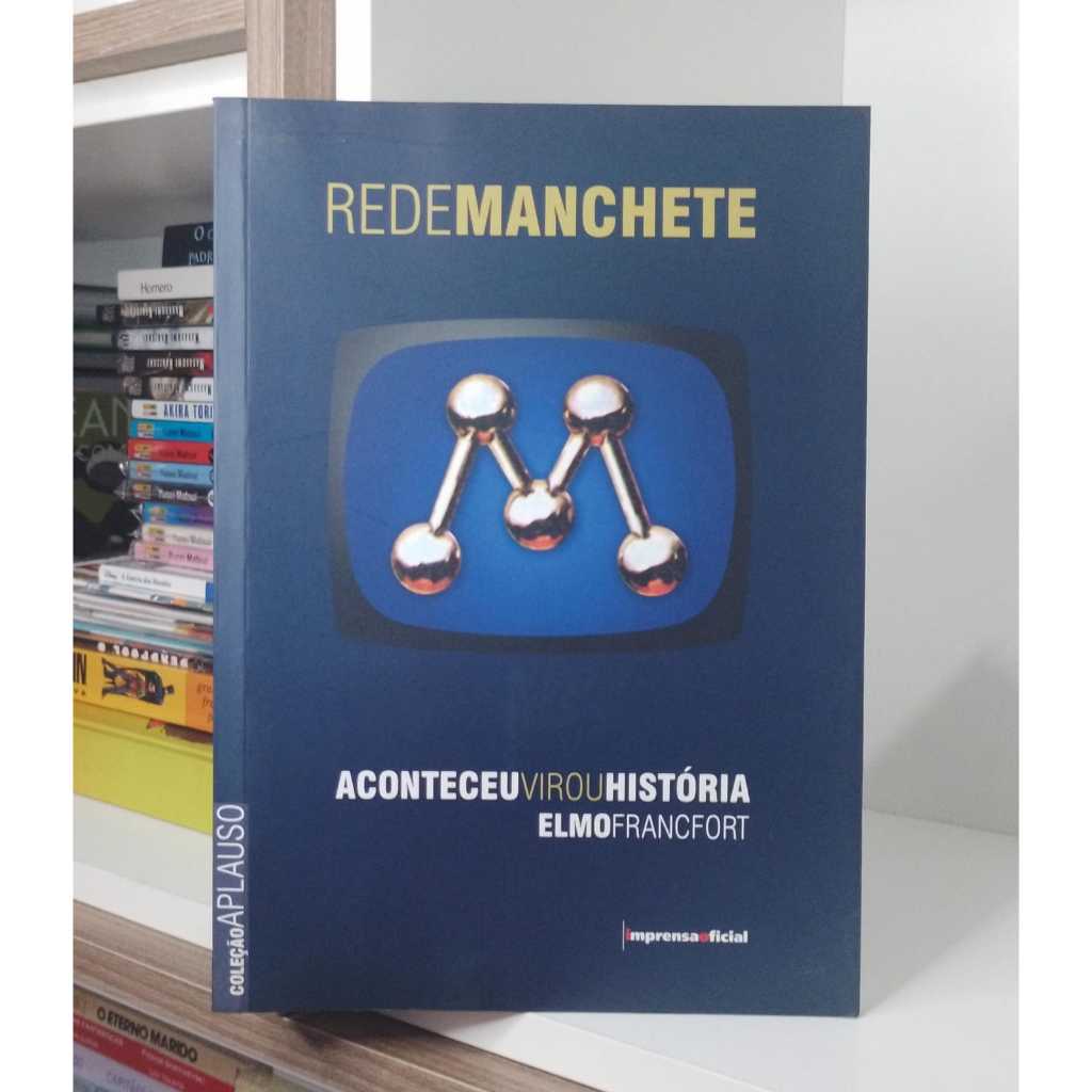 Rede Manchete Aconteceu Virou Historia Elmo Francfort | Shopee Brasil