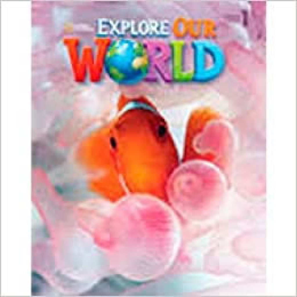 EXPLORE OUR WORLD 1 LESSON PLANNER WITH AUDIO CD AND TEACHER´S RESOURCE ...