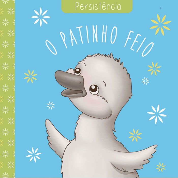 O PATINHO FEIO - CLÁSSICOS DAS VIRTUDES - PERSISTÊNCIA autor PE DA LETRA | Shopee Brasil