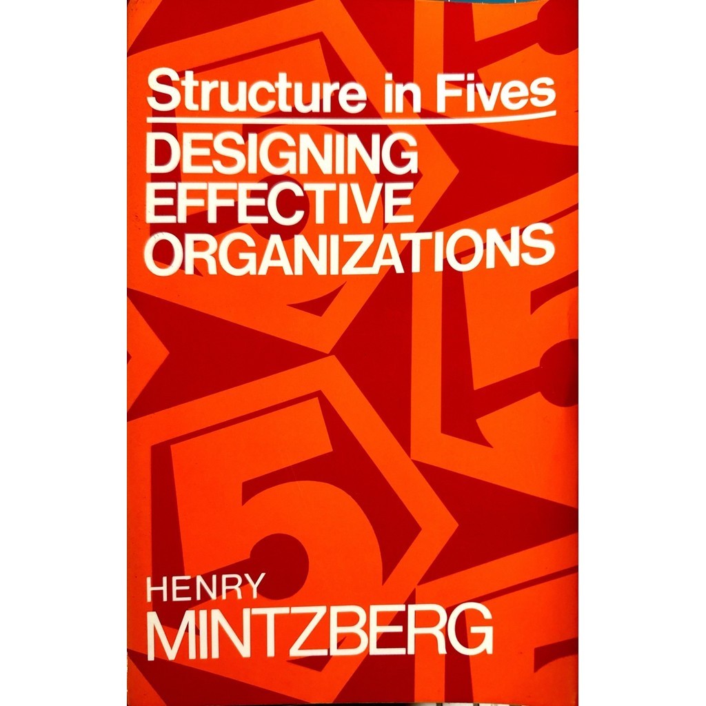 Structure In Fives: Designing Effective Organizations de Henry ...