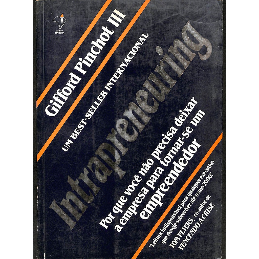 Livro Intrapreneuring: Por que você não precisa deixar a empresa para ...