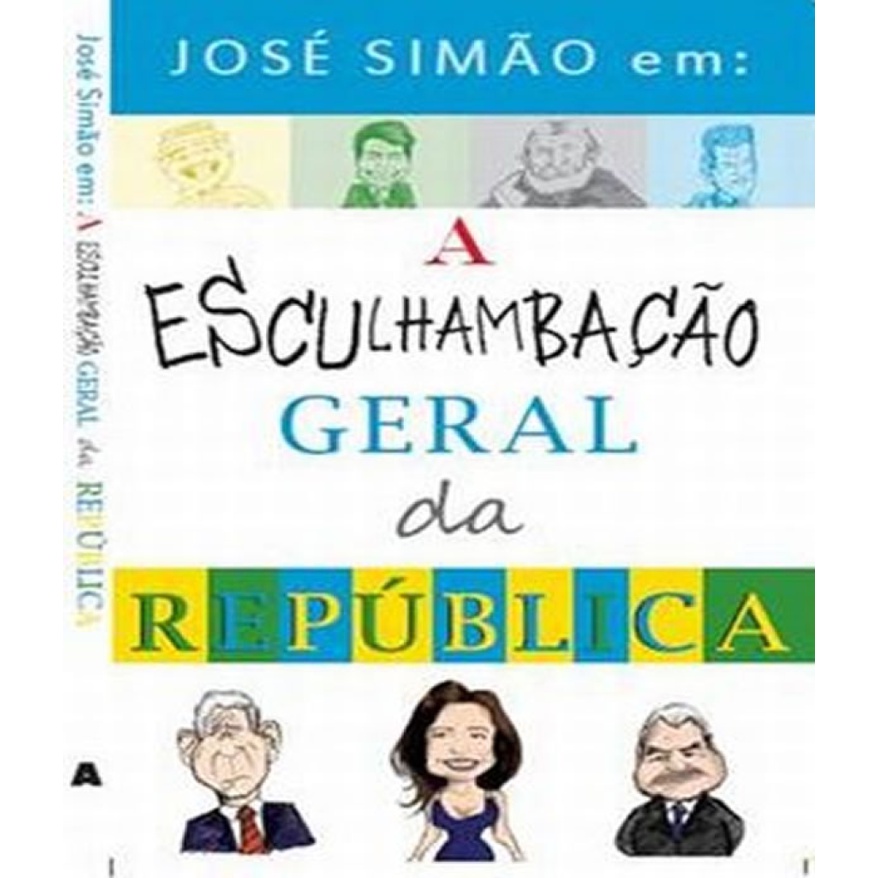 JOSE SIMAO EM A ESCULHAMBACAO GERAL DA REPUBLICA | Shopee Brasil