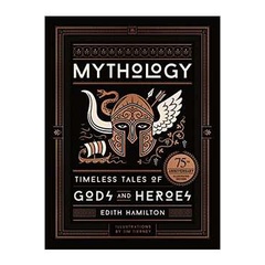 My Mithology Timeless Tales of Gods and Heroes de Edith Hamilton ...