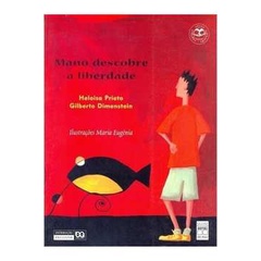 Mano Descobre a Diferença de Heloisa Prieto / Gilberto Dimenstein ...