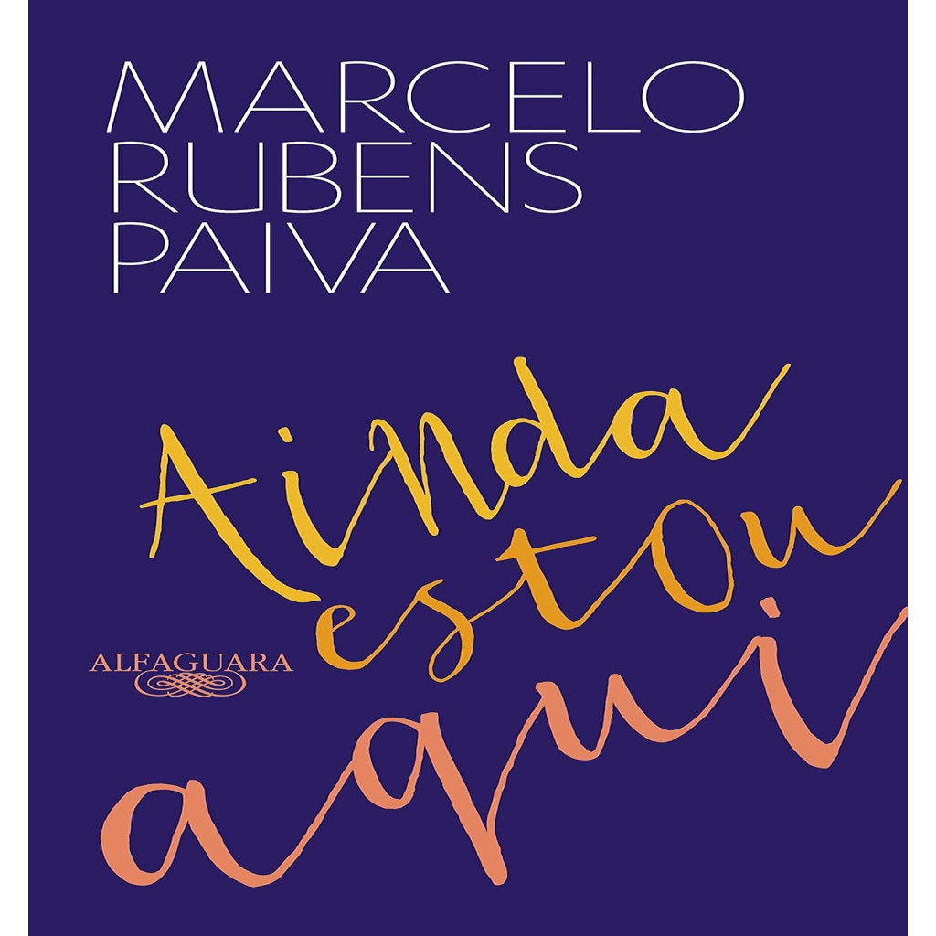 Ainda Estou Aqui autor Paiva, Marcelo Rubens | Shopee Brasil