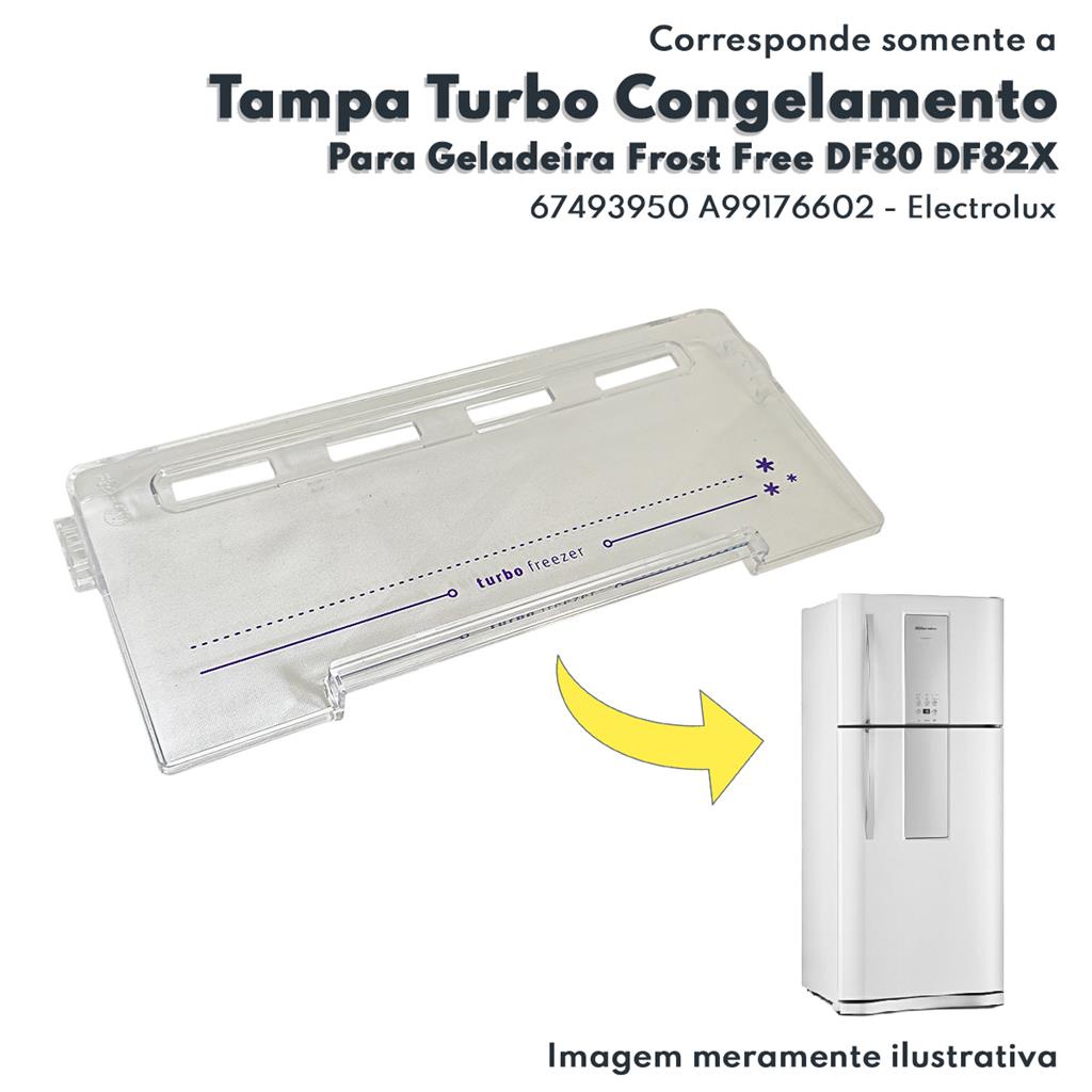 Tampa Turbo Congelamento Para Refrigerador Frost Free Electrolux Original 67493950 A99176602 ...