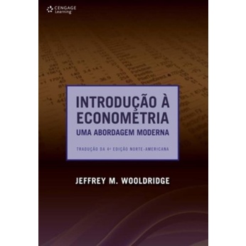 Introducao A Econometria: Uma Abordagem Moderna - Traducao Da 4 Edicao Norte-americana de ...