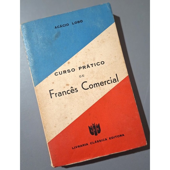 Curso Prático de Francês Comercial de Acácio Lobo 7173911 | Shopee Brasil