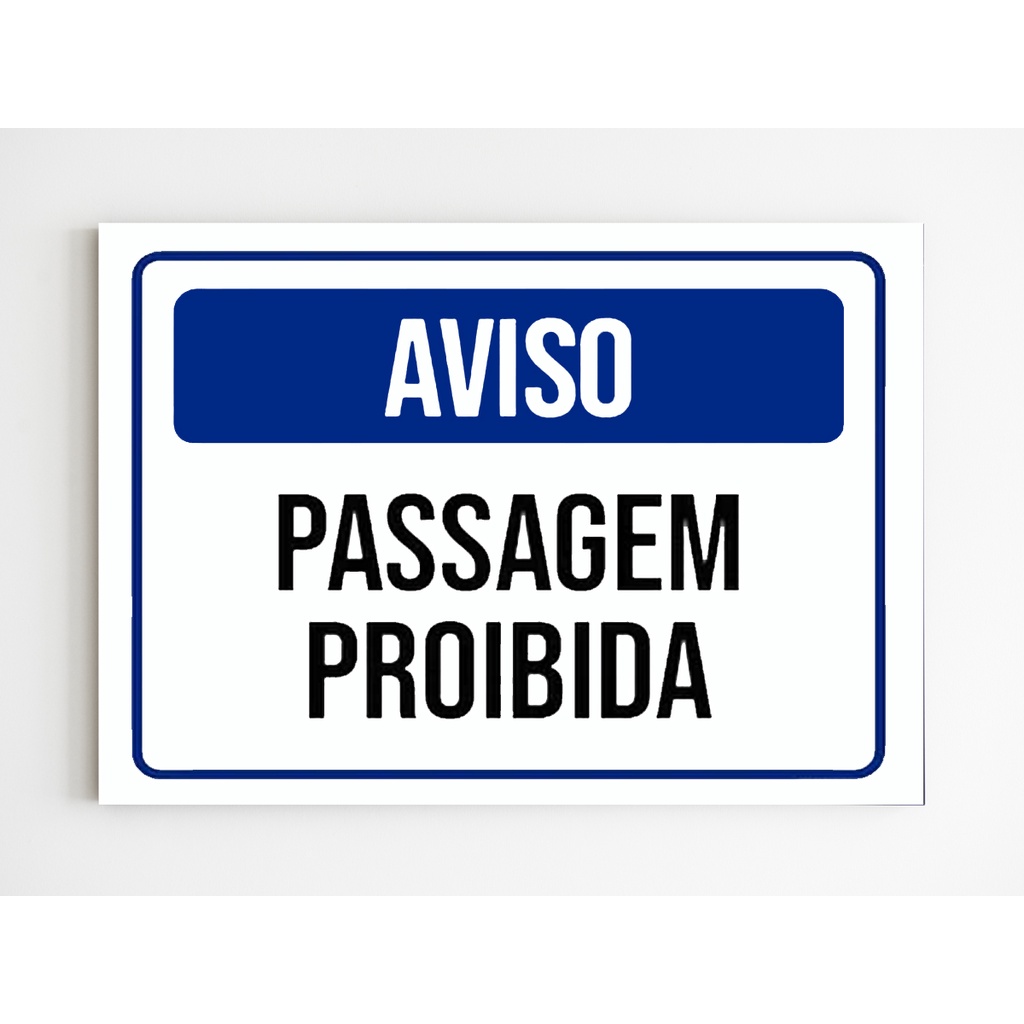 kit 3 com placas de aviso passagem proibida sinalização mdf | Shopee Brasil