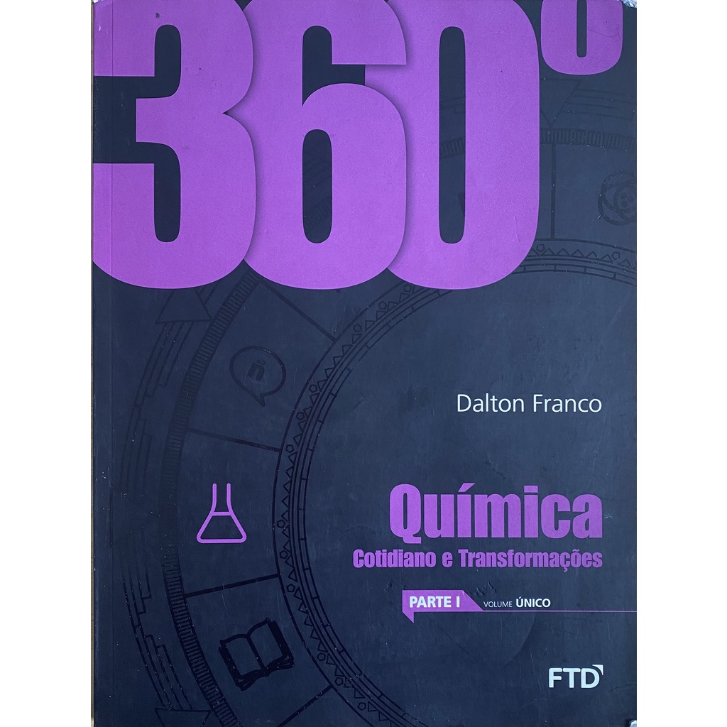 LIVRO, KIT (6), DALTON FRANCO, 360 QUÍMICA: COTIDIANO E TRANSFORMAÇÕES ...
