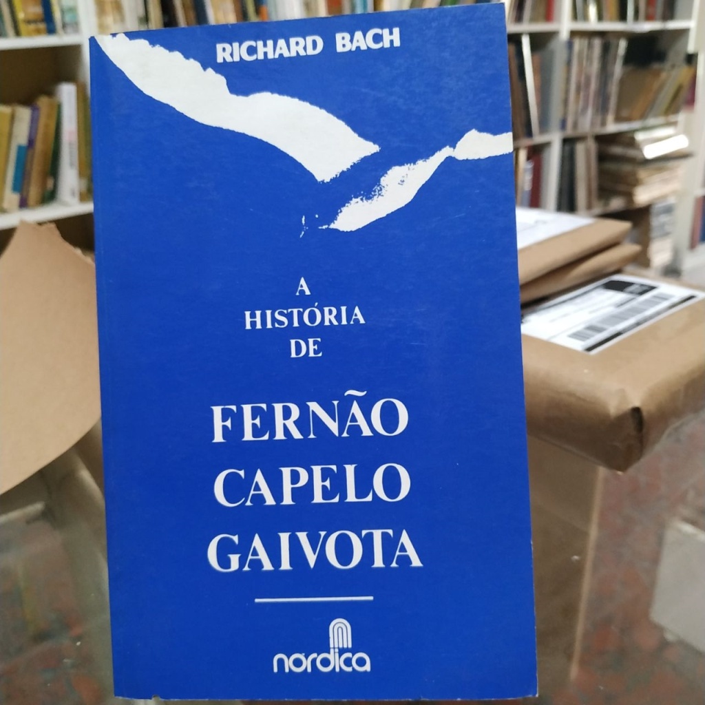 A História de Fernão Capelo Gaivota autor Richard Bach | Shopee Brasil