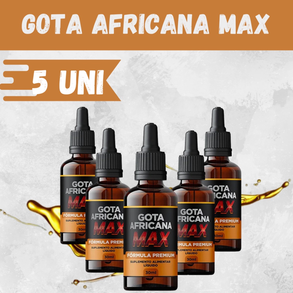5 GOTA AFRICANA MAX ORIGINAL MEGA POTENTE | Shopee Brasil