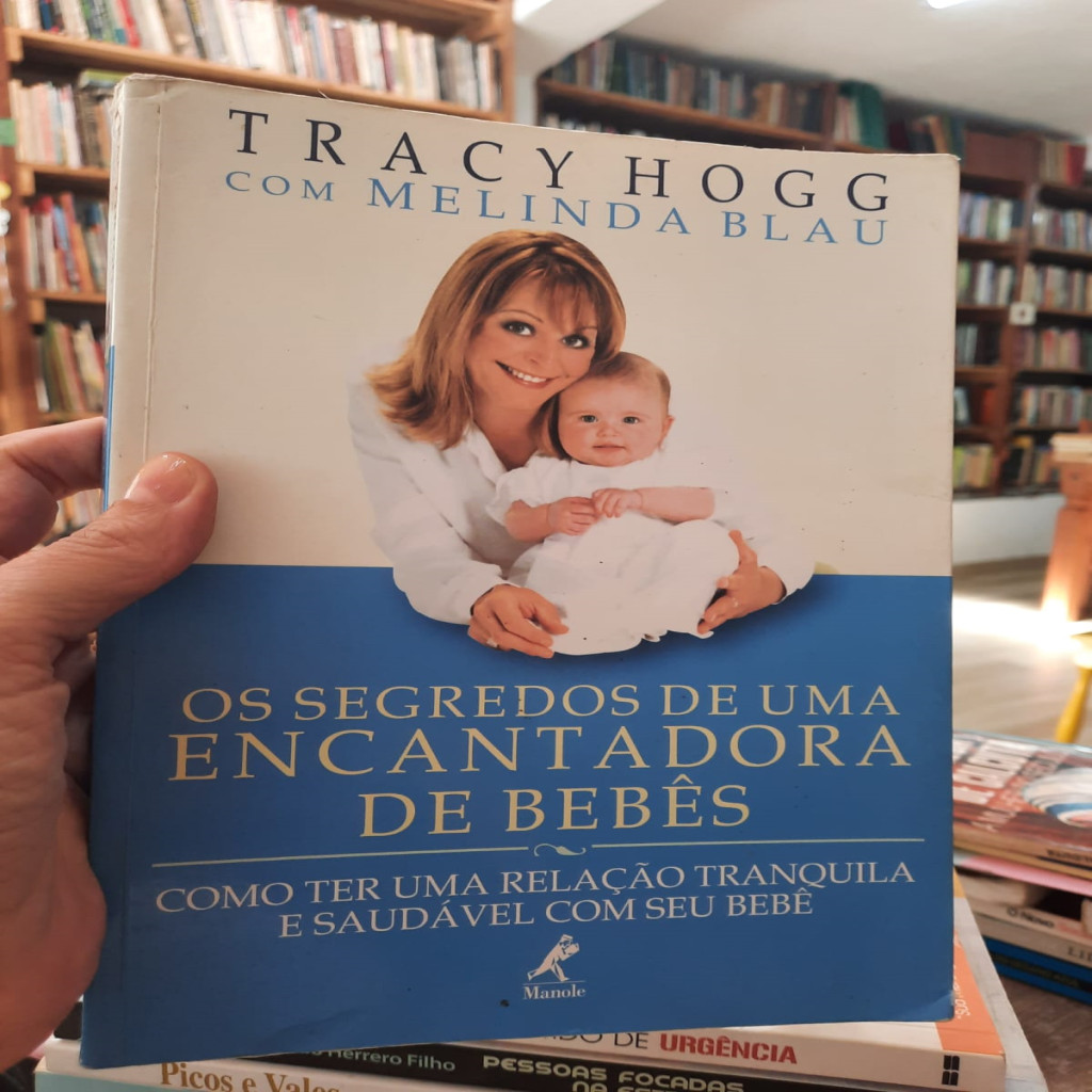 Os Segredos de Uma Encantadora de Bebês autor Tracy Hogg e Melinda Blau ...