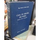 Casa do Brasil Em Roma - Palácio Doria Pamphili - Autografado autor ...