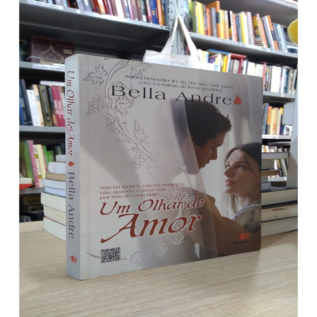 Um Olhar de Amor autor Bella Andrade | Shopee Brasil