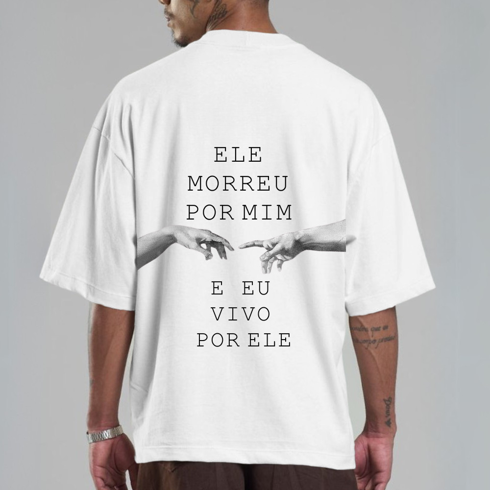 Blusa Oversized Masculina OVERTEC Estamp Ele Morreu Por Mim StreetWear ...