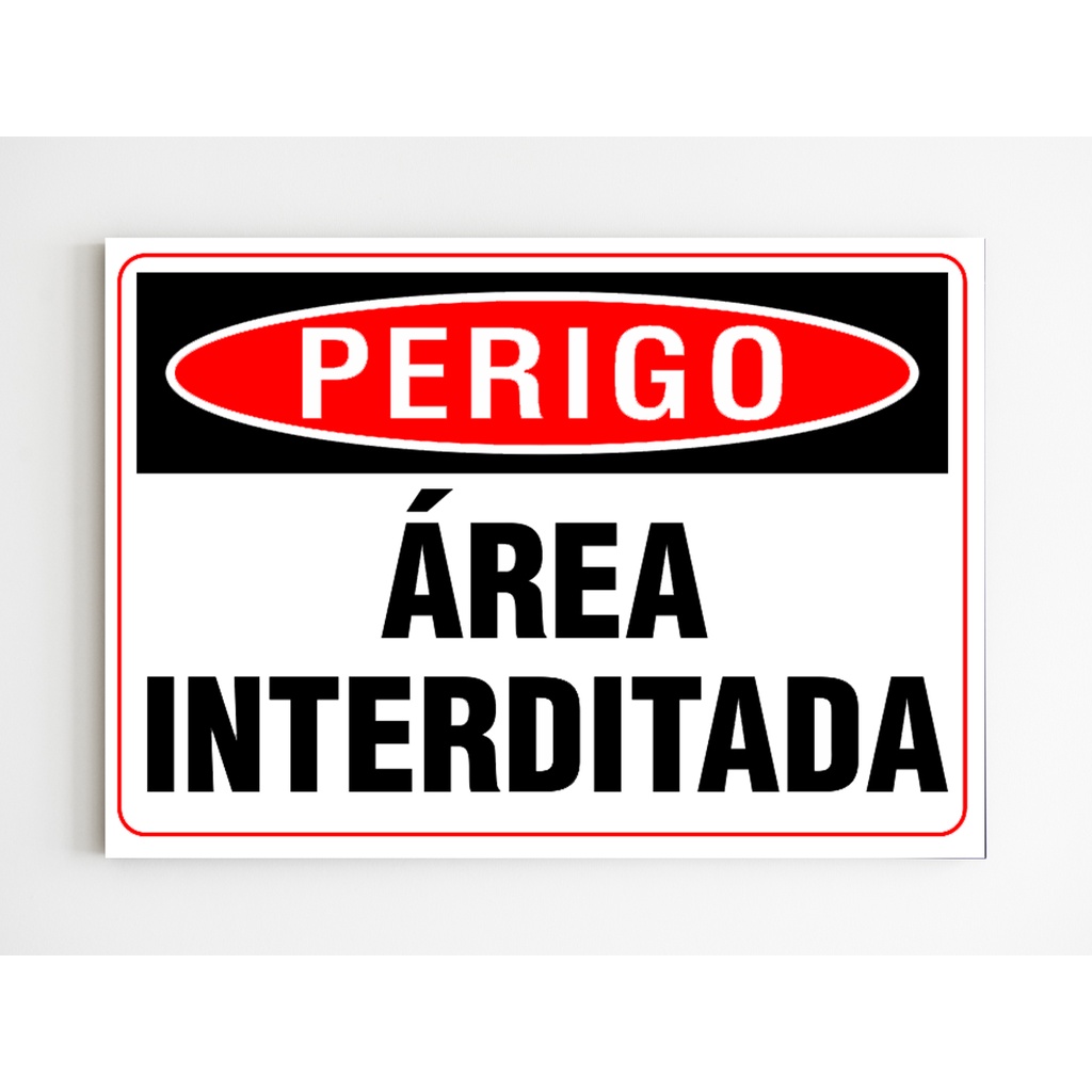 Placa de aviso perigo área interditada mdf 20x29 segurança | Shopee Brasil