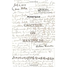 Calculus on Manifolds: A Modern Approach to Classical Theorems of ...