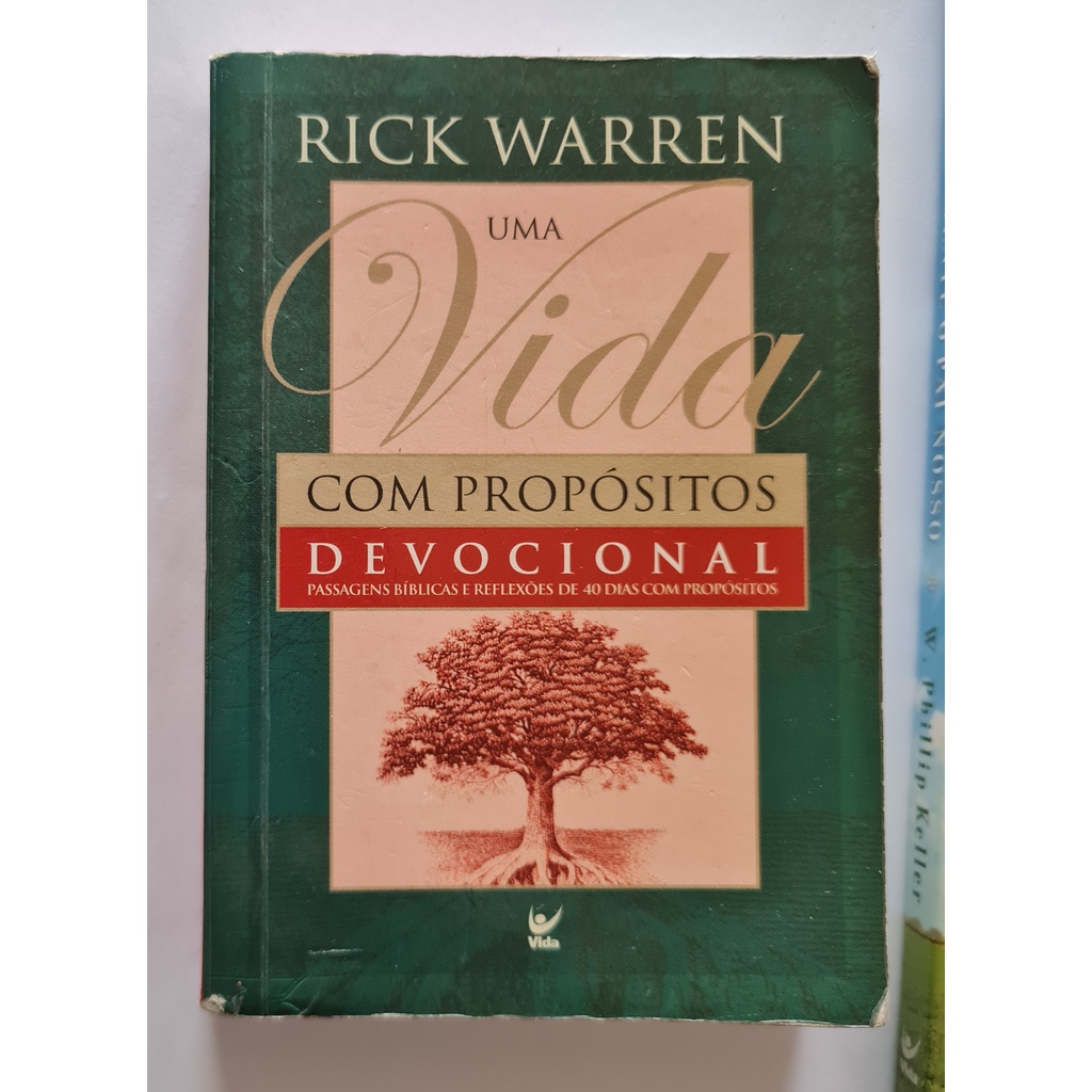 LIVRO, UMA VIDA COM PROPÓSITOS DEVOCIONAL, PASSAGENS BÍBLICAS E REFLEXÕES DE 40 DIAS COM ...