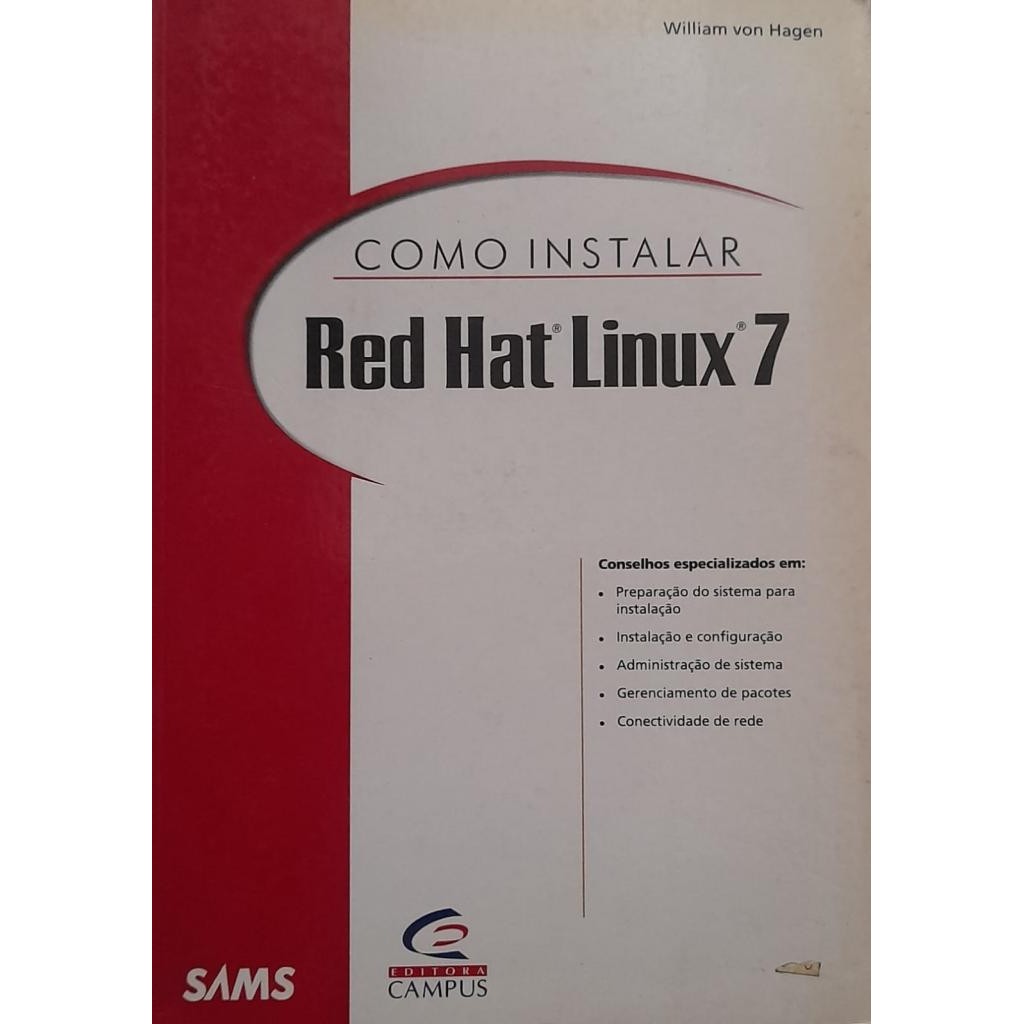 Livro: Como Instalar Red Hat Linux 7 Autor: William von Hagen (Outlet) | Shopee Brasil