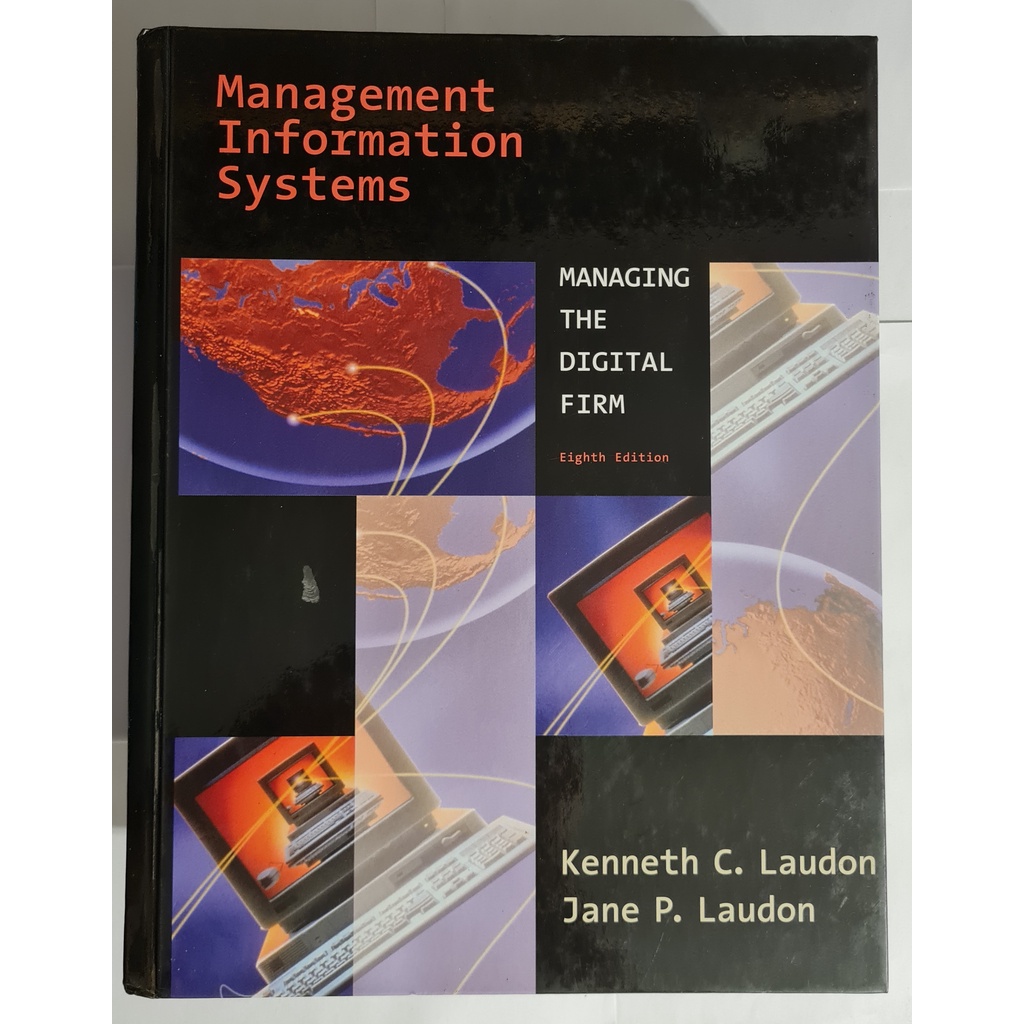 LIVRO, MANAGING INFORMATION SYSTEMS MANAGING THE DIGITAL FIRM, EIGHT ...
