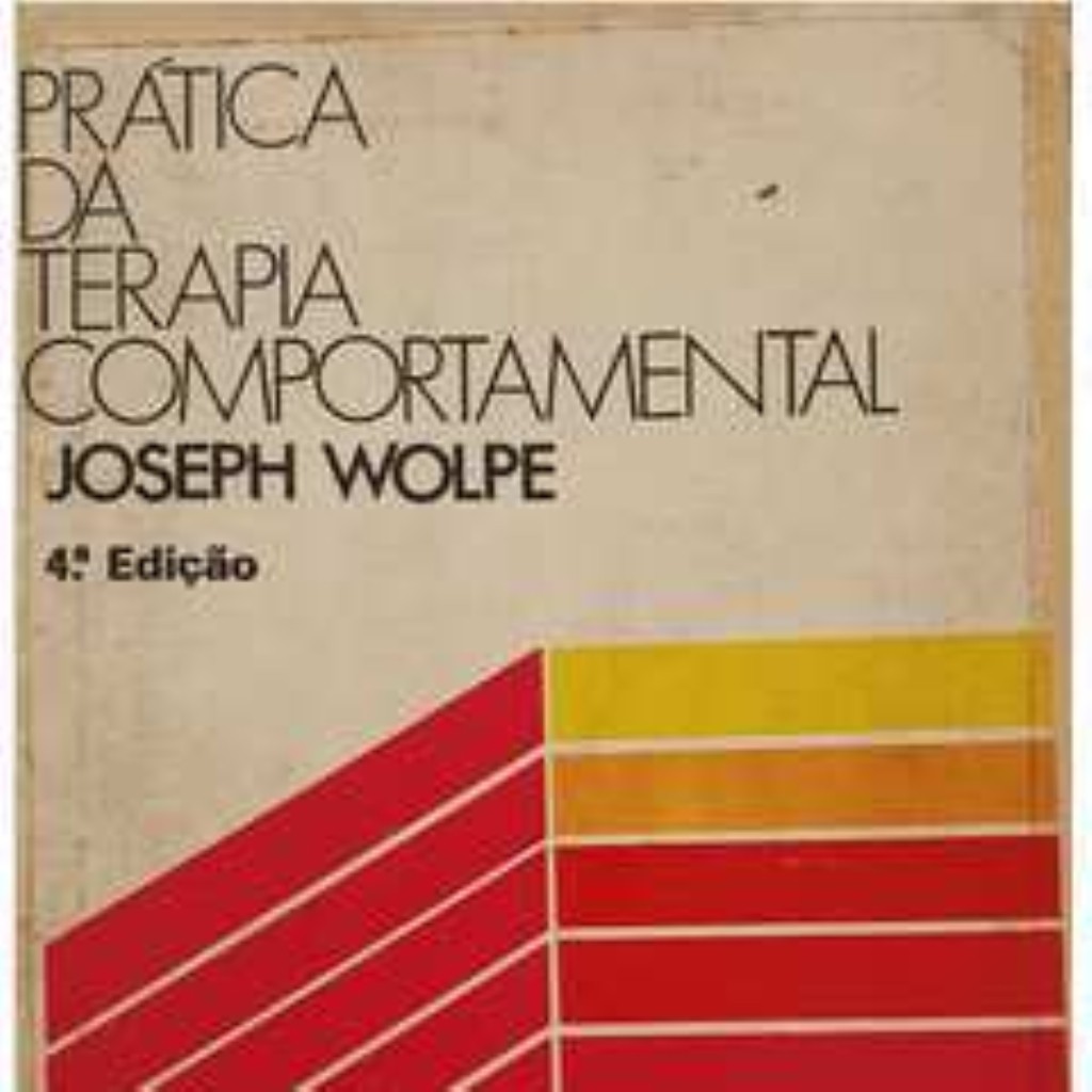 Prática da Terapia Comportamental autor Joseph Wolpe | Shopee Brasil