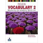 Focus on Vocabulary 2: Mastering the Academic Word List (2nd Edit autor ...