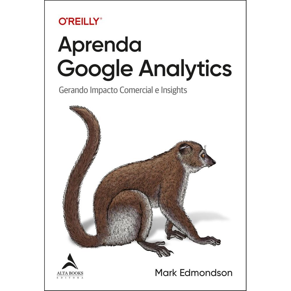 APRENDA GOOGLE ANALYTICS - ALTA BOOKS | Shopee Brasil