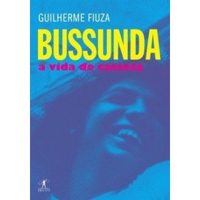 Livro Bussunda - A Vida do Casseta: Biografia (Novo, Lacrado) | Shopee ...