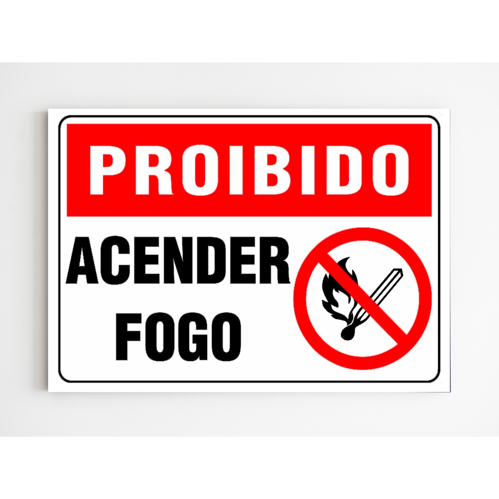 Placa de aviso proibido acender fogo segurança mdf 20x29 a4 | Shopee Brasil