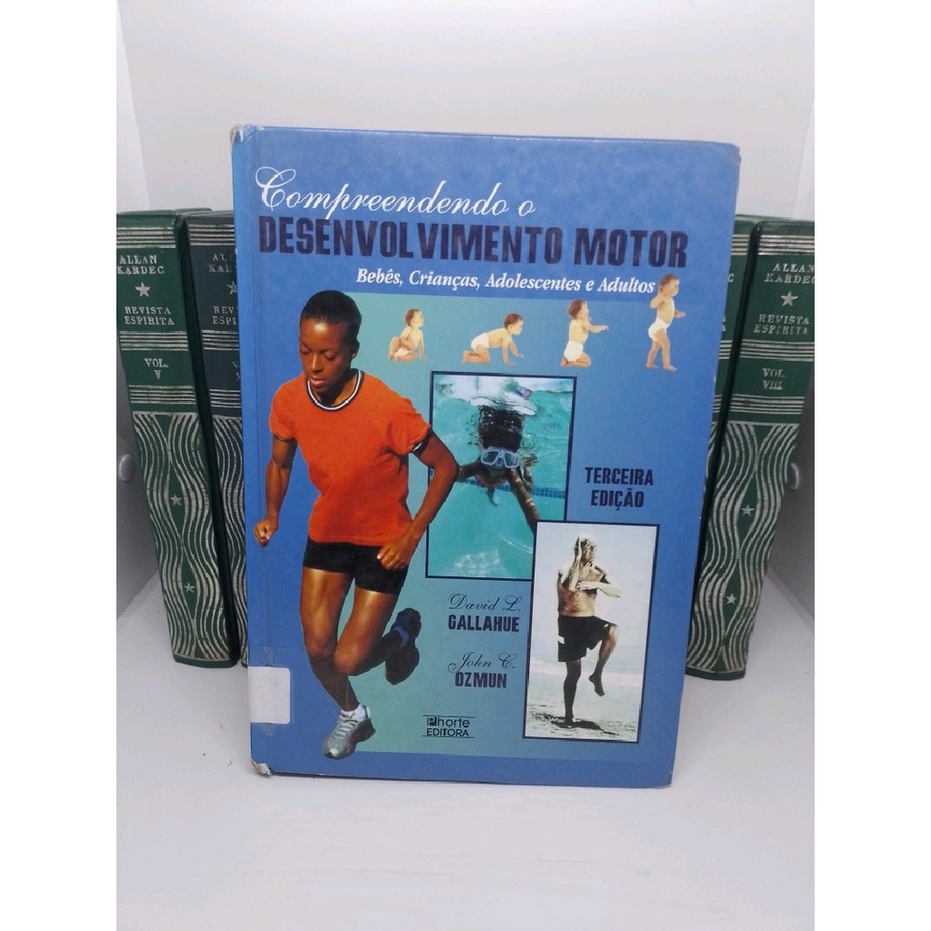 Livro Compreendendo o Desenvolvimento Motor 3ª Edição de David L ...