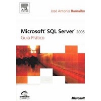 Microsoft Sqlserver 2005 - Guia Pratico autor José Antonio Ramalho | Shopee Brasil