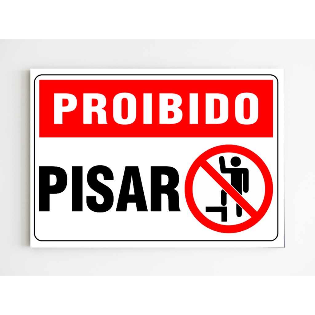 Placa de aviso proibido pisar sinalização mdf 20x29 a4 | Shopee Brasil