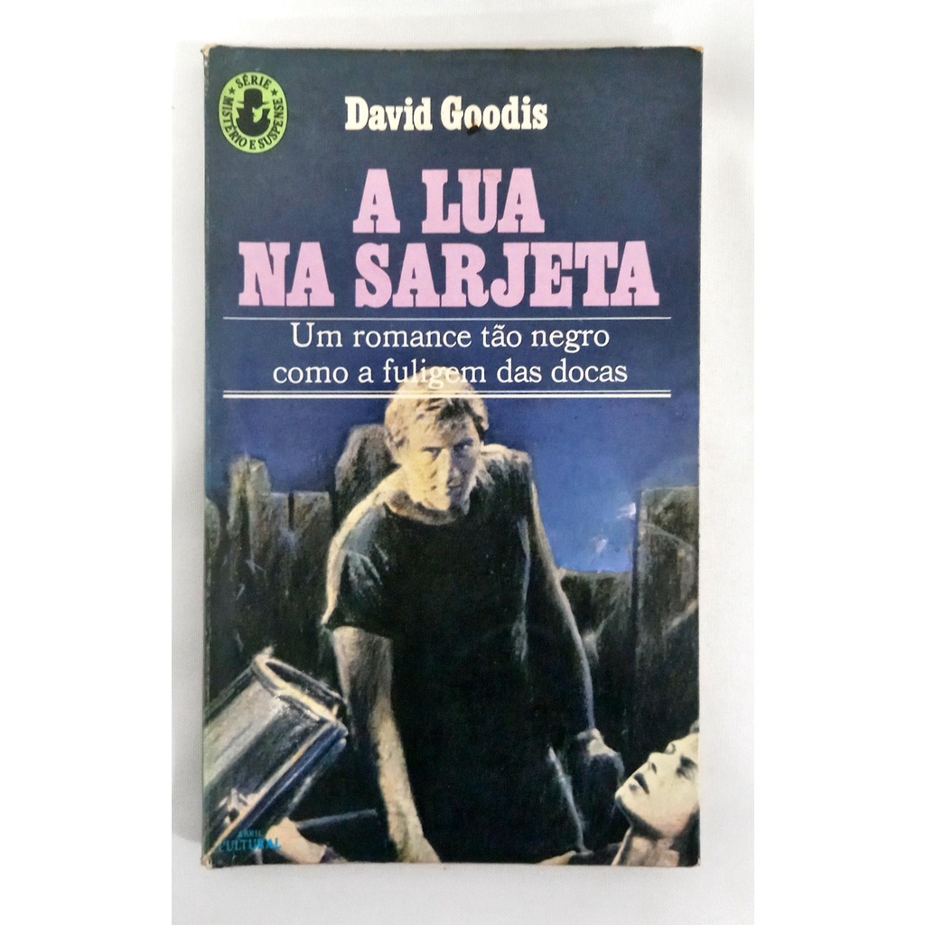 A Lua Na Sarjeta de David Goodis | Shopee Brasil
