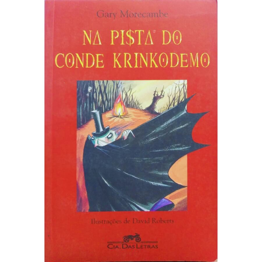 Livro Físico Na Pista do Conde Krinkodemo Gary Morecambe Ilustrações de ...