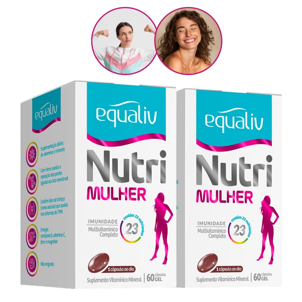 Kit C/2 Nutri Mulher Multivitamínico Cabelos e Unhas Equaliv - 60 ...