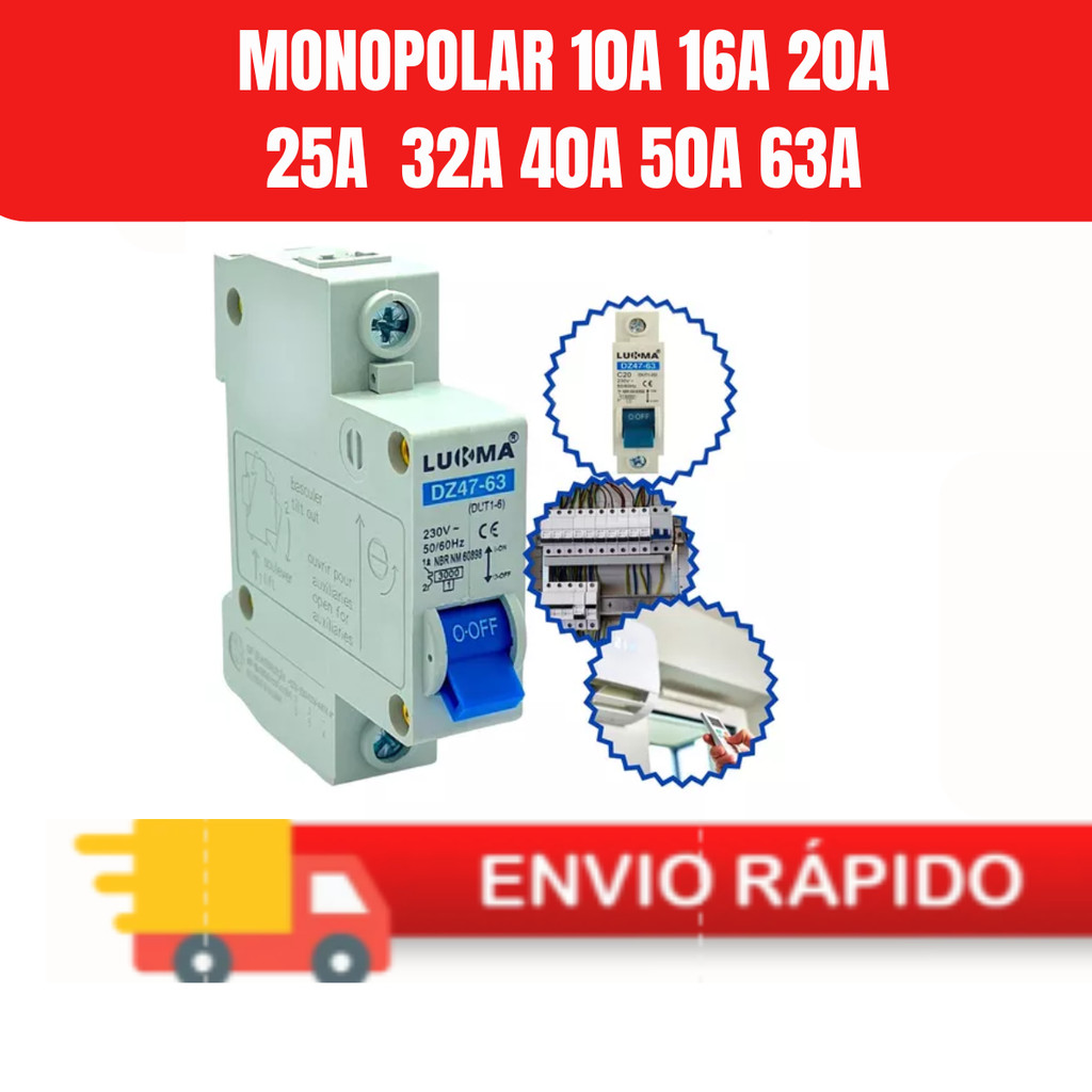 Disjuntor Din Monopolar Unipolar Mono 10A, 25A, 32A, 40A, 50A, 63A, Curva C - Lukma | Shopee Brasil