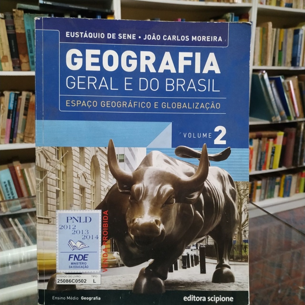 Geografia geral e do brasil 2 autor Eustaquio de sene e joao carlos ...