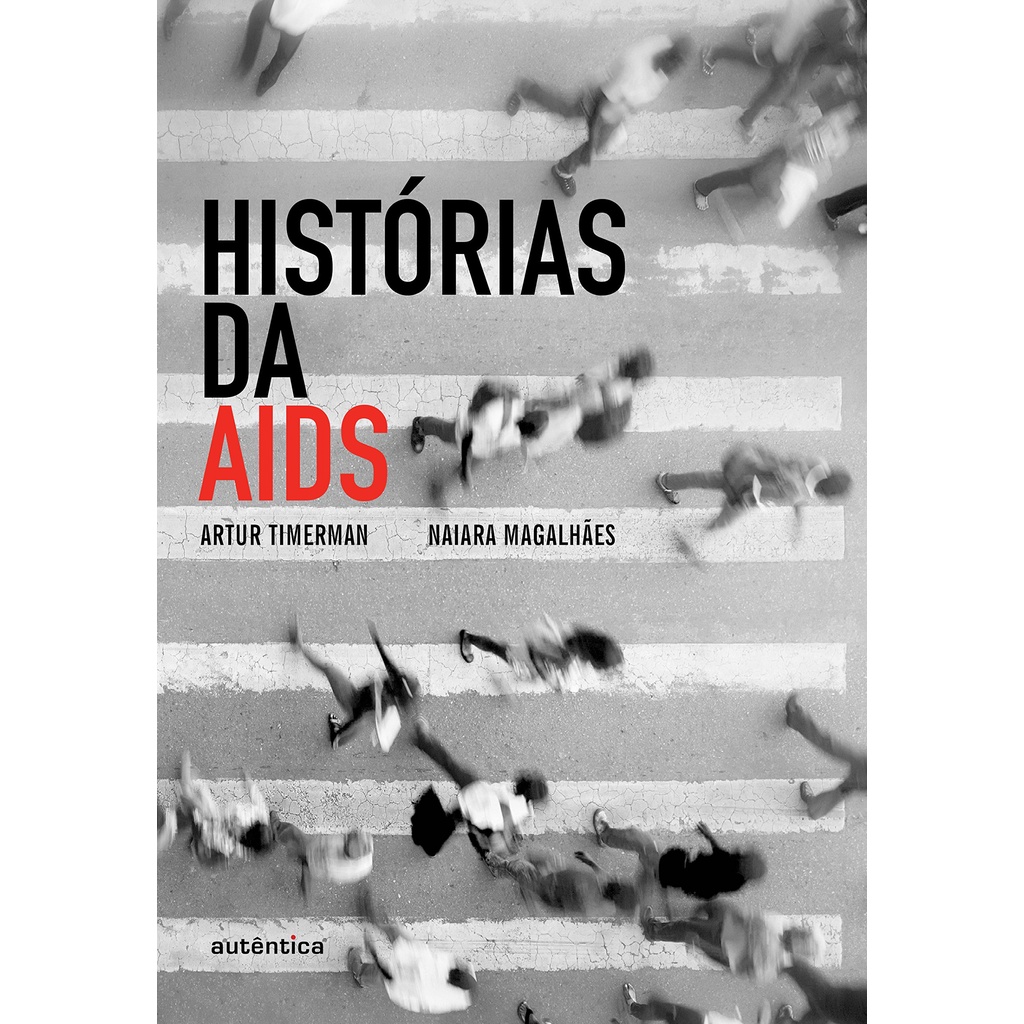 Livro Histórias da AIDS Artur Timerman | Shopee Brasil