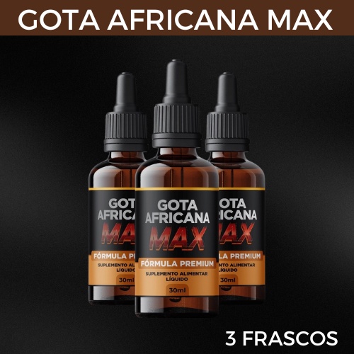 3 GOTA AFRICANA MAX ORIGINAL FORMULA MEGA POTENTE | Shopee Brasil