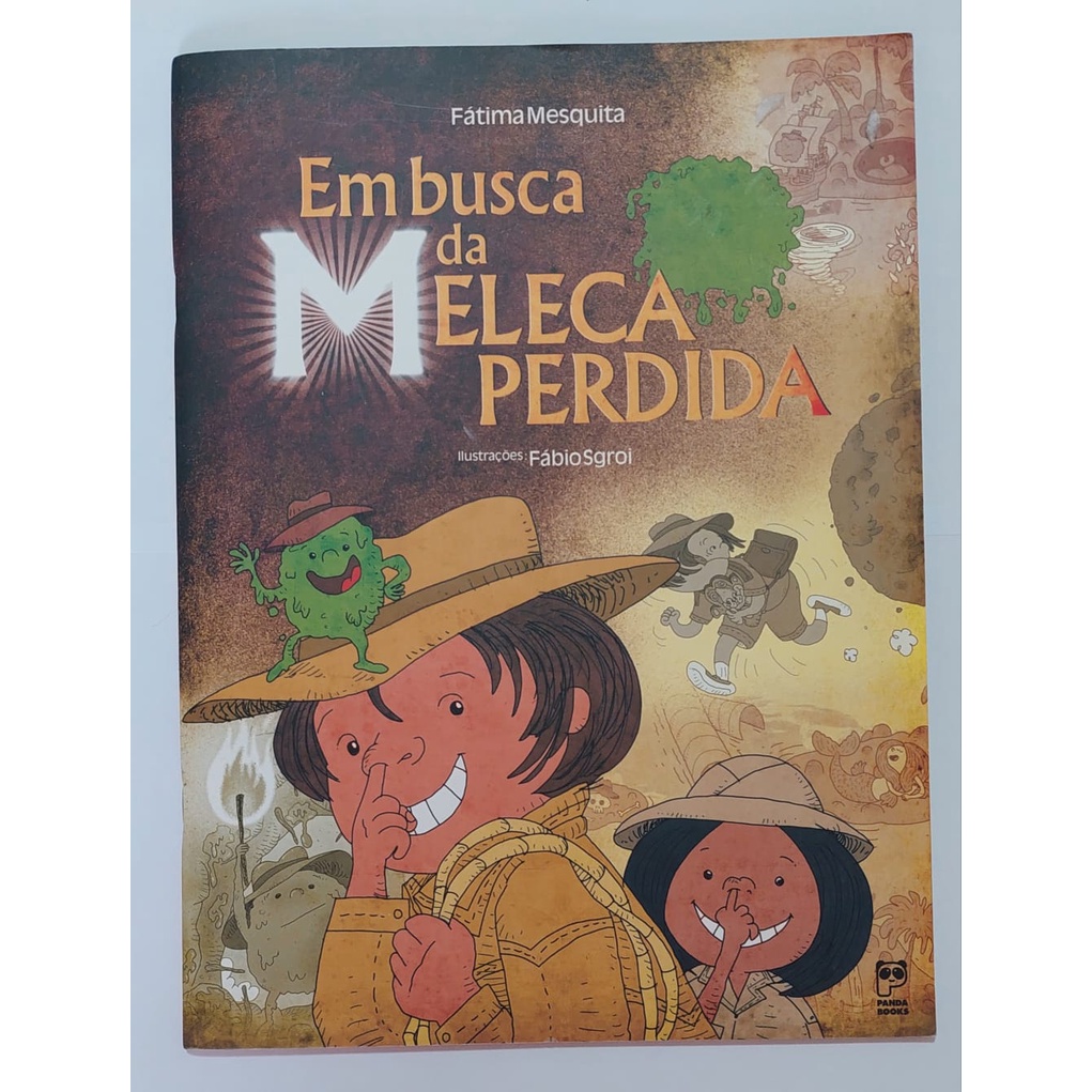 LIVRO, EM BUSCA DA MELECA PERDIDA, FÁTIMA MESQUITA | Shopee Brasil