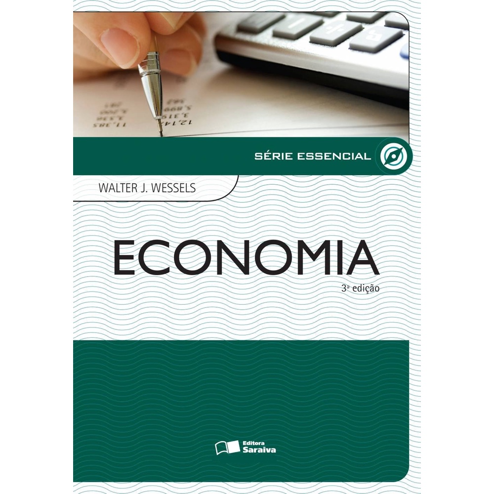 Economia - Série Essencial - 3ª Edição - Walter J. Wessels | Shopee Brasil
