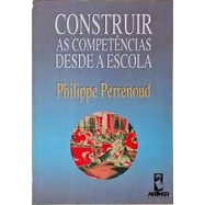 Philippe Perrenoud - Construir as Competencias Desde a Escola | Shopee ...