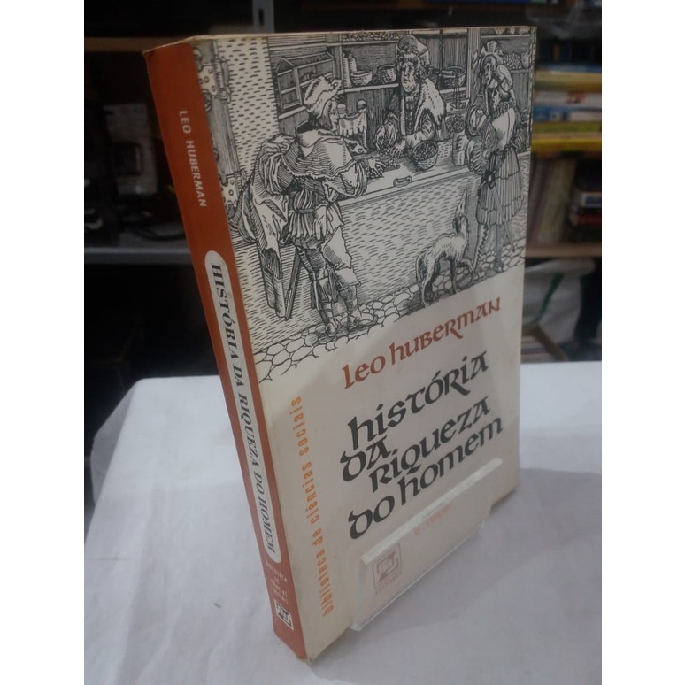 História da riqueza do homem autor Leo Huberman | Shopee Brasil