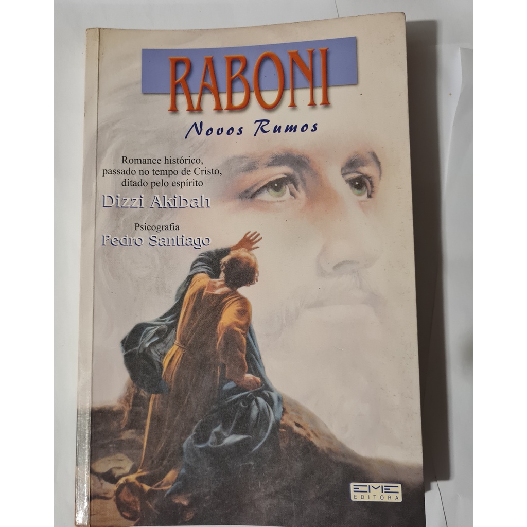 LIVRO, RABONI NOVOS RUMOS, ROMANCE HISTÓRICO PASSADO NO TEMPO DE CRISTO ...